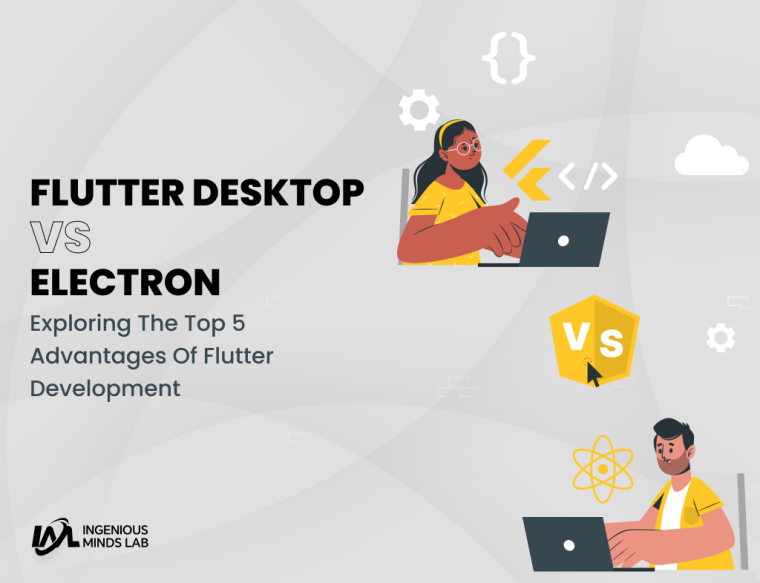 Flutter Desktop Vs Electron | Why use Flutter Development