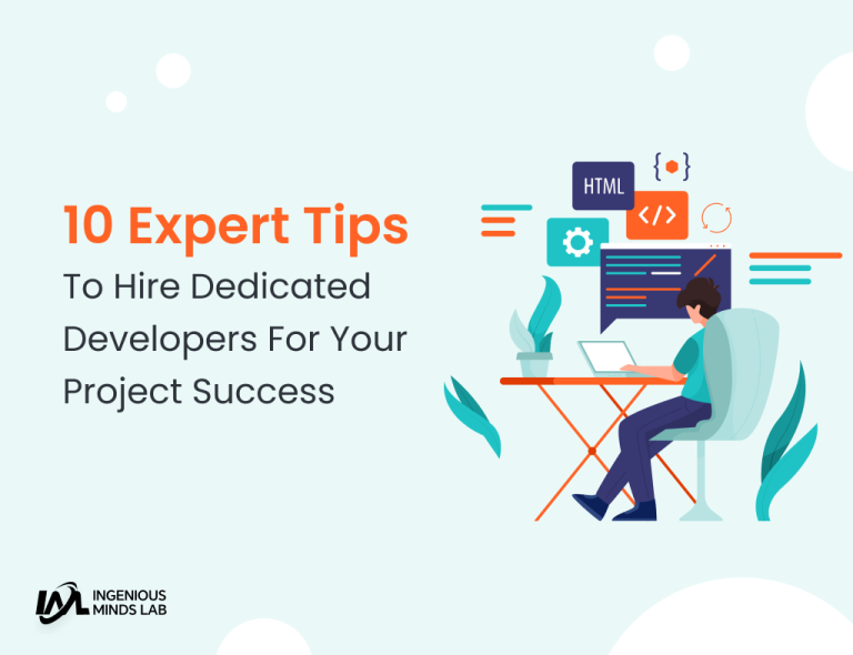 10 Expert Tips to Hire Dedicated Developers for Your Project Success