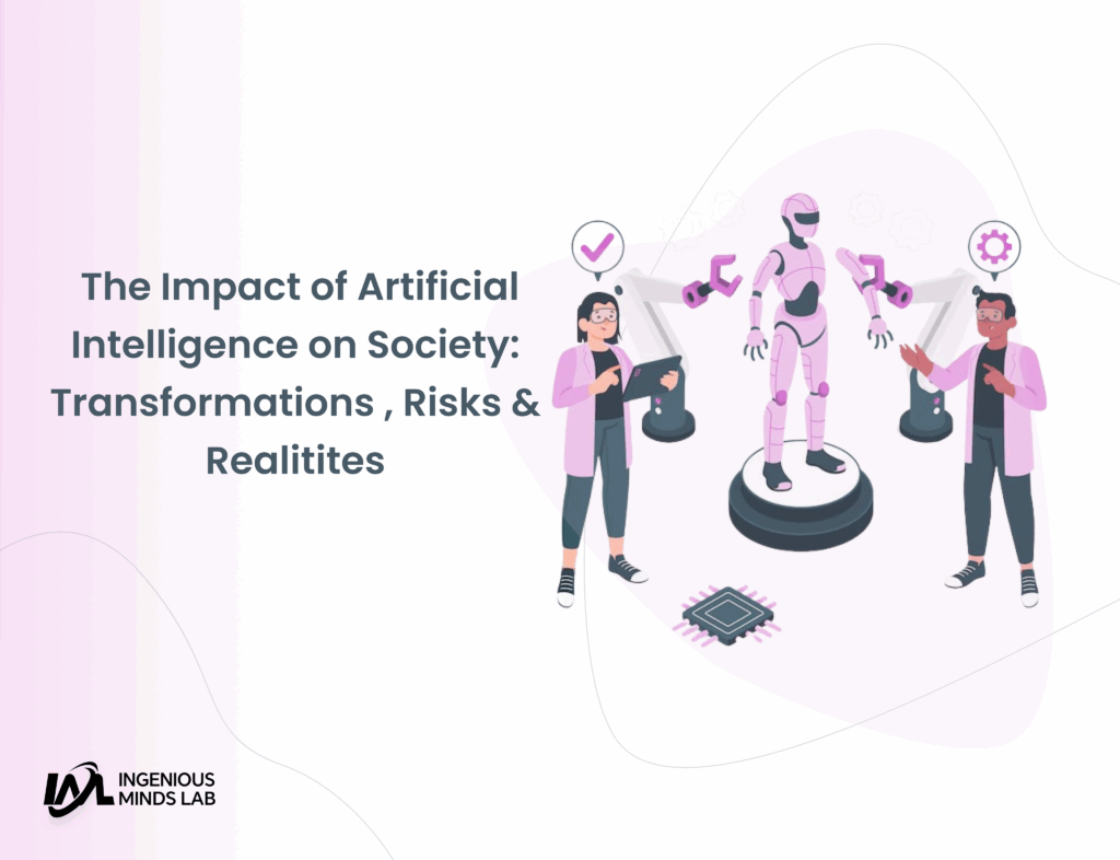 The Impact of Artificial Intelligence on Society: Transformations ...