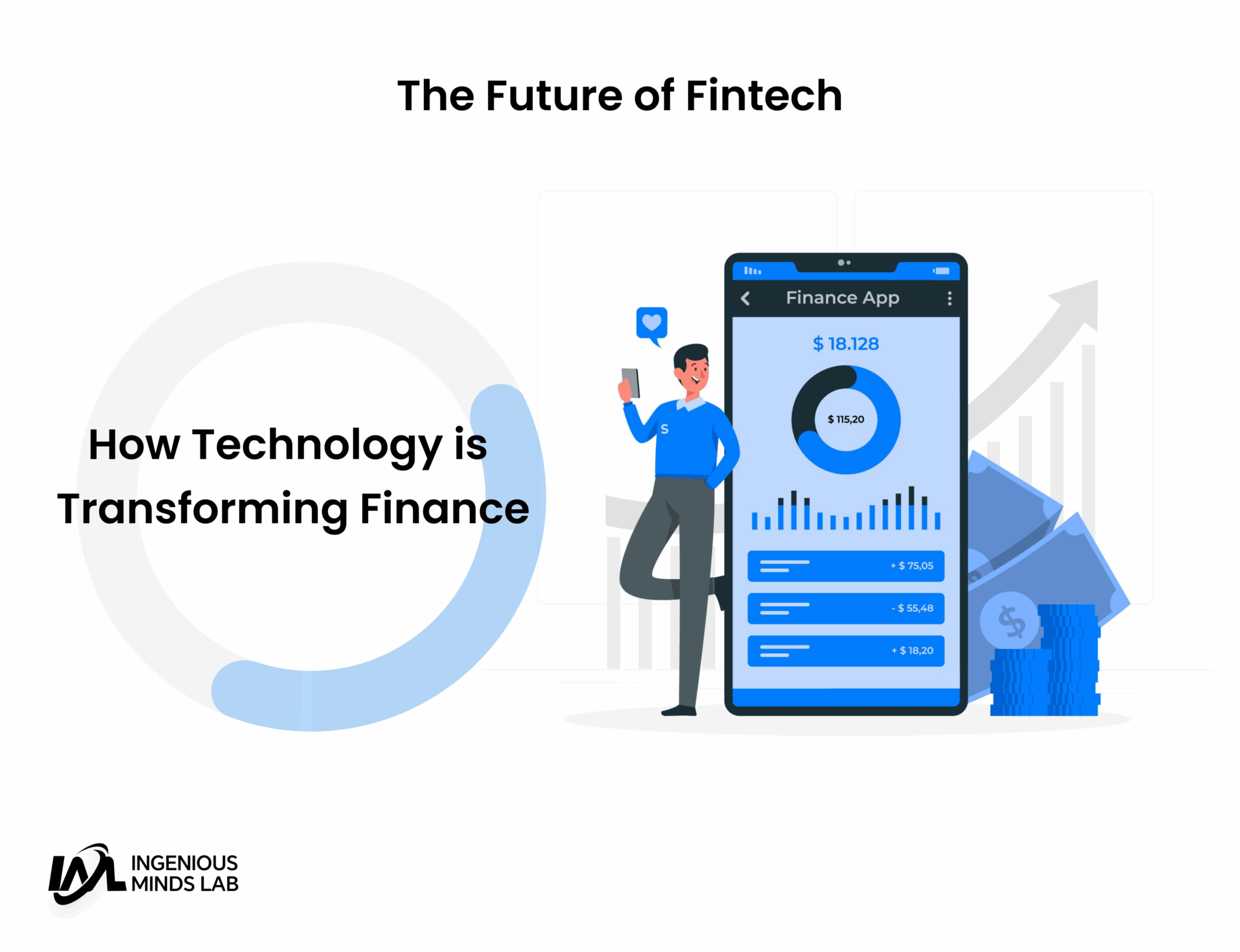The Future of FinTech: How Technology is Transforming Finance
