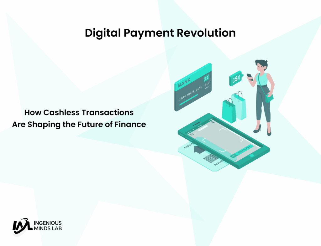 Digital Payment Revolution: How Cashless Transactions Are Shaping the ...